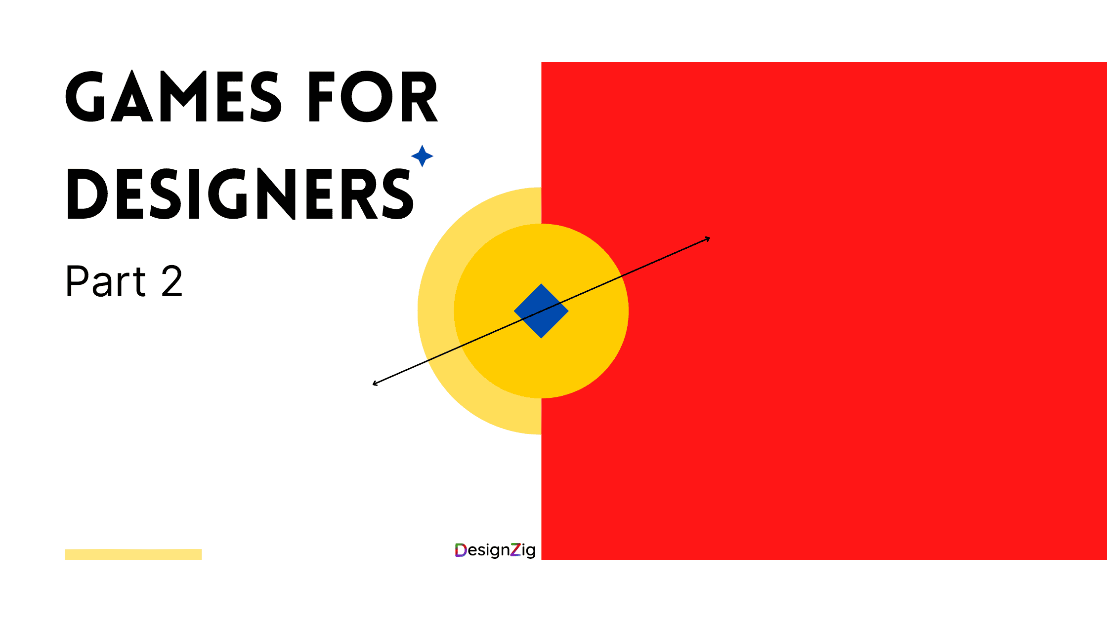 Games for designer [Part 2]
