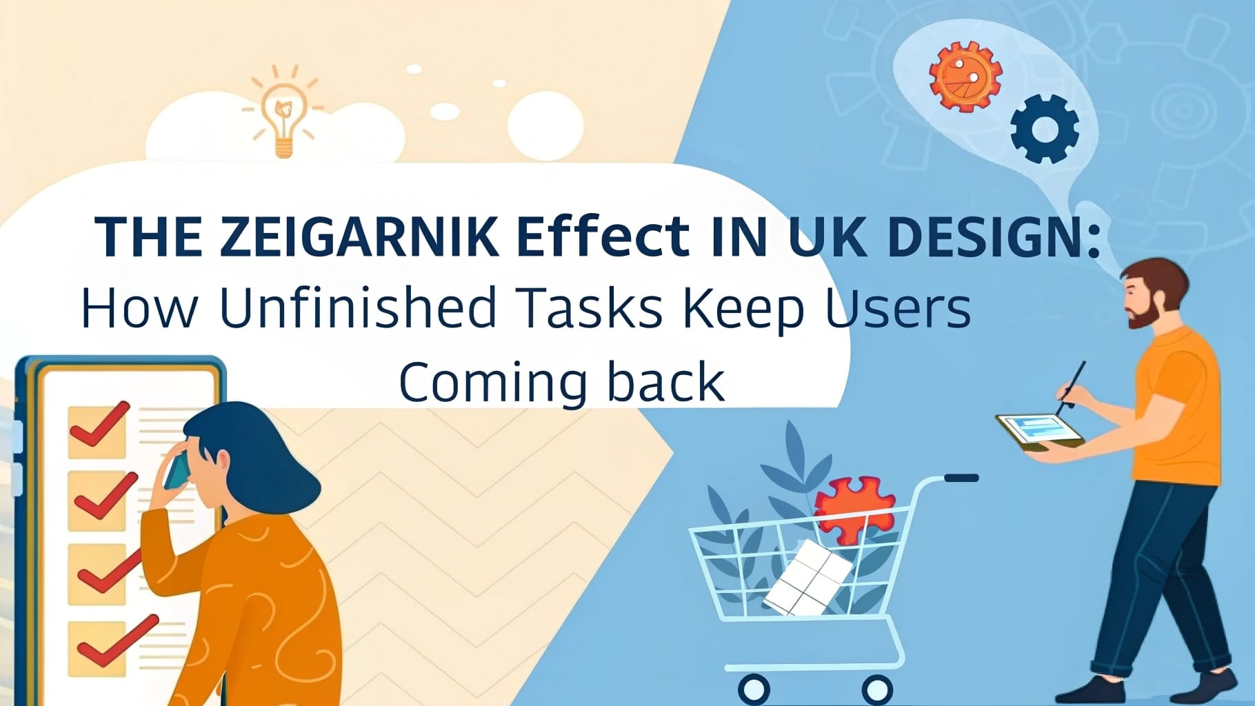 The Zeigarnik Effect: Leveraging Unfinished Tasks in UX Design
